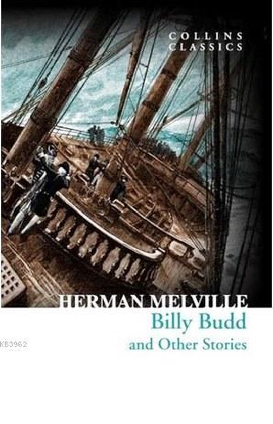 Billy Budd and Other Stories (Collins Classics), Herman Melville | 9780007558193 | Boeken | bol.com