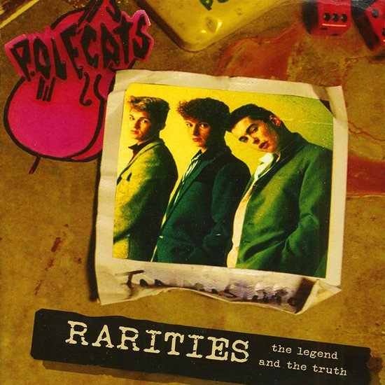 The Polecats - Rarities: The Legend And The Thruth (CD), The Polecats ...