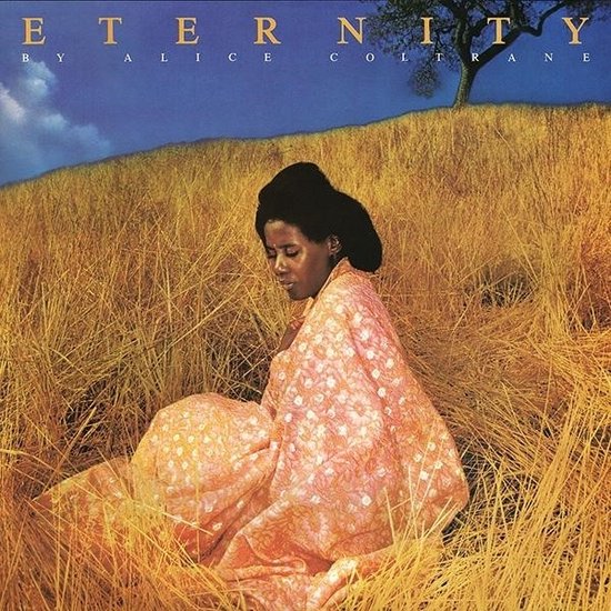 Alice Coltrane - Eternity (LP), Alice Coltrane | Muziek | bol
