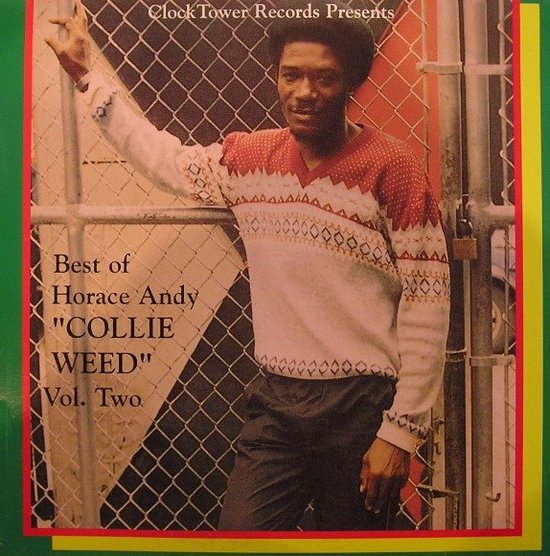 Horace Andy - Best Of: Collie Weed, Vol. 2 (LP), Horace Andy | LP ...