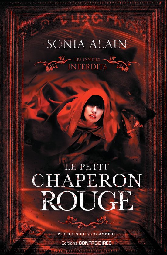 Les contes interdits - Le Petit Chaperon rouge - Les contes interdits ...