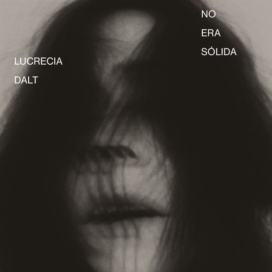 Lucrecia Dalt - No Era Solida (LP), Lucrecia Dalt | Muziek | bol