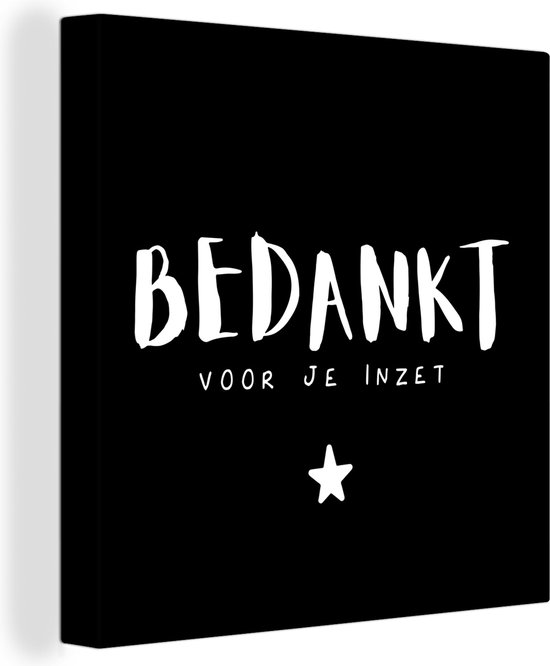 Canvas Schilderij Spreuken - Bedankt voor je inzet - Quotes - Collega ...