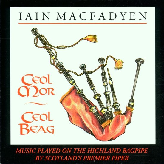 Iain Macfadyen - Ceol Mor, Ceol Beag (CD), Iain Macfadyen | CD (album ...