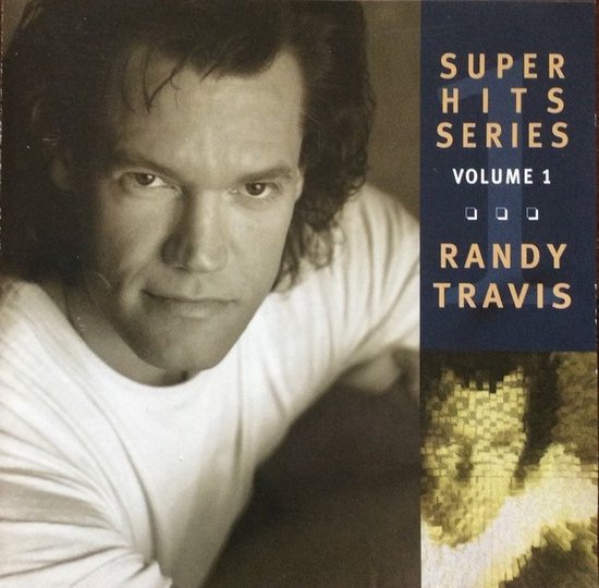 Randy Travis - Super Hits Series Volume 1 (CD), Randy Travis | CD ...