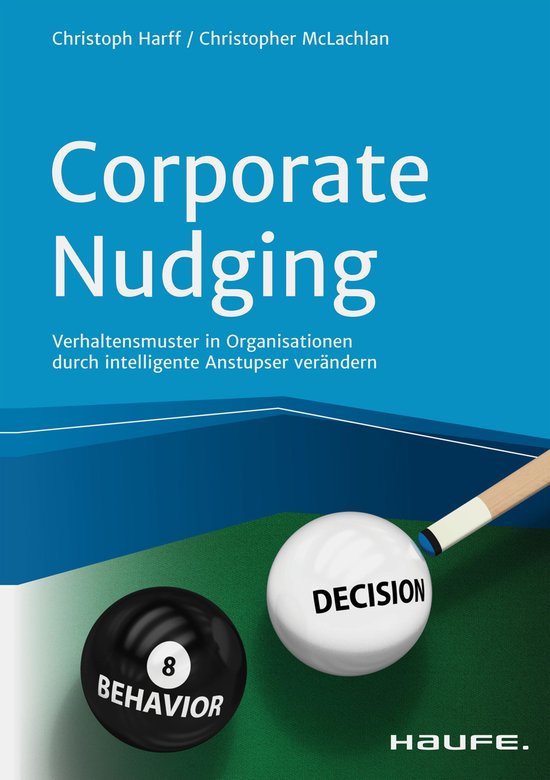 Haufe Fachbuch - Corporate Nudging (ebook), Christoph Harff | 9783648137390 | Boeken | bol.com