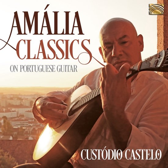 Custódio Castelo - Amália Classics On Portuguese Guitar (CD), Custodio ...