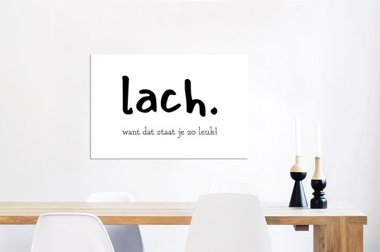 Wanddecoratie Metaal - Aluminium Schilderij Industrieel - Quotes - Lach ...