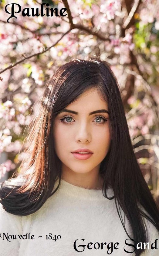 Oeuvres de George Sand - Pauline (ebook), George Sand | 1230003370926 ...