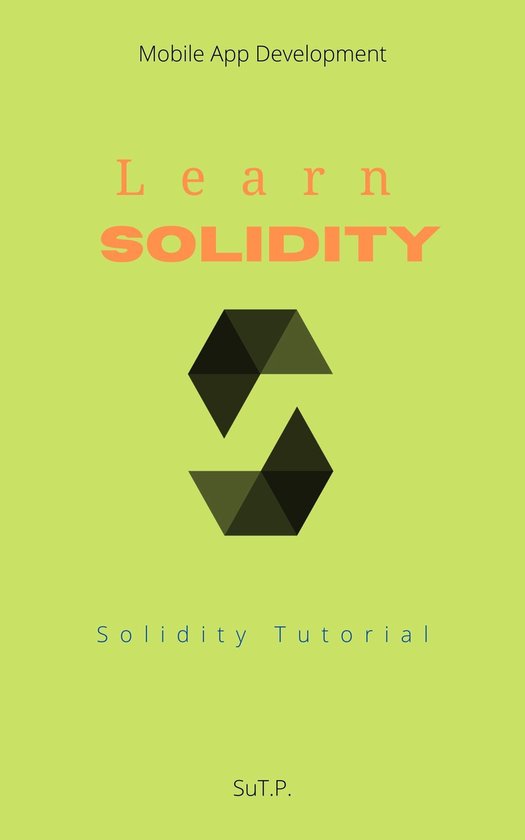 Learn Solidity (ebook), Su Tp | 1230004357797 | Boeken | bol.com