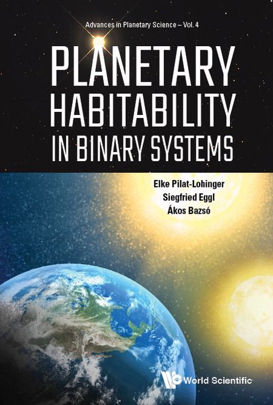 Advances In Planetary Science 4 - Planetary Habitability In Binary ...