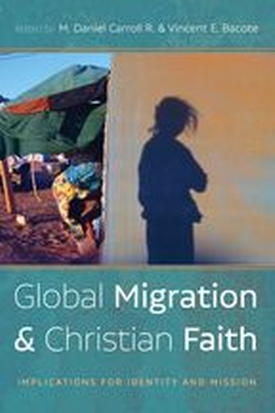 Global Migration and Christian Faith (ebook) | 9781725281493 | Boeken ...