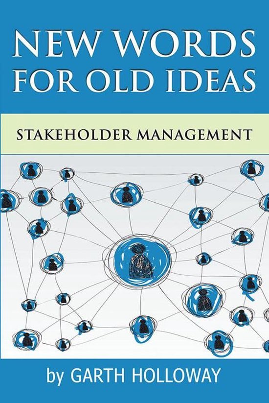 Stakeholder Management (ebook), Garth Holloway | 9781543401776 | Boeken ...