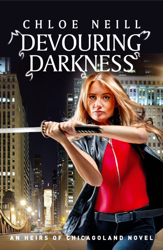 Heirs of Chicagoland - Devouring Darkness (ebook), Chloe Neill ...
