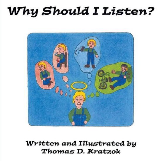 Why Should I Listen? (ebook), Thomas D. Kratzok | 9781481714891 ...
