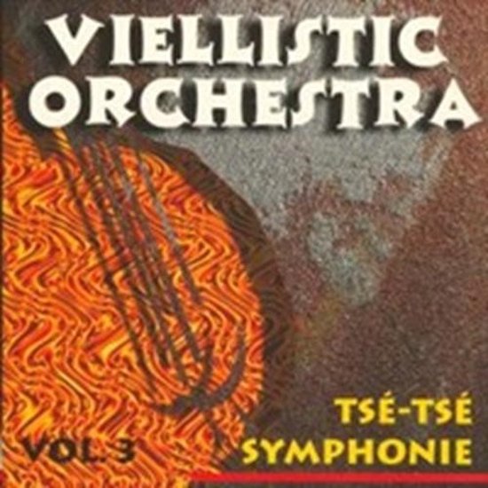 Tse-tse Symphonie, Viellistic Orchestra | CD (album) | Muziek | bol.com