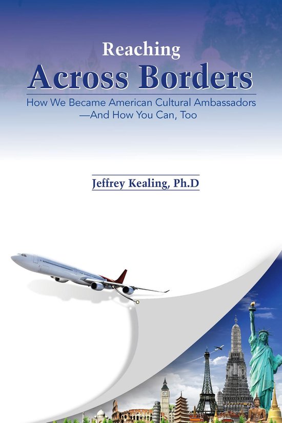Reaching Across Borders (ebook), Jeffrey E Kealing | 9780578467313 ...