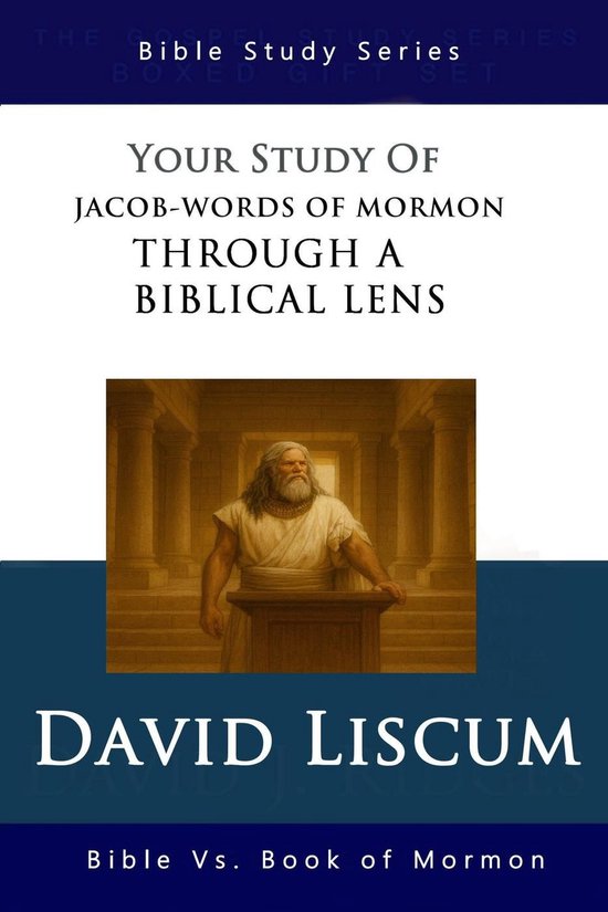 Bible versus the Book of Mormon 3 - Jacob-Words of Mormon Through a ...