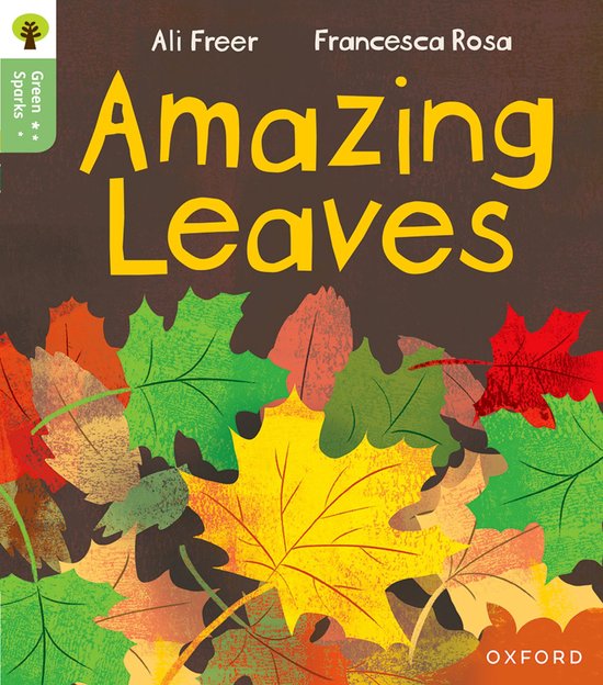 Oxford Reading Tree Green Sparks: Level 5: Amazing Leaves ...