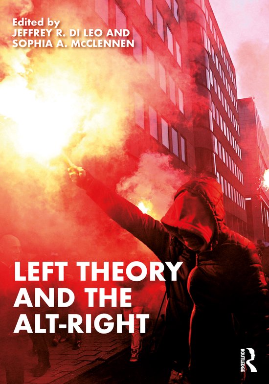 Left Theory and the Alt-Right | 9781032544861 | Boeken | bol.com