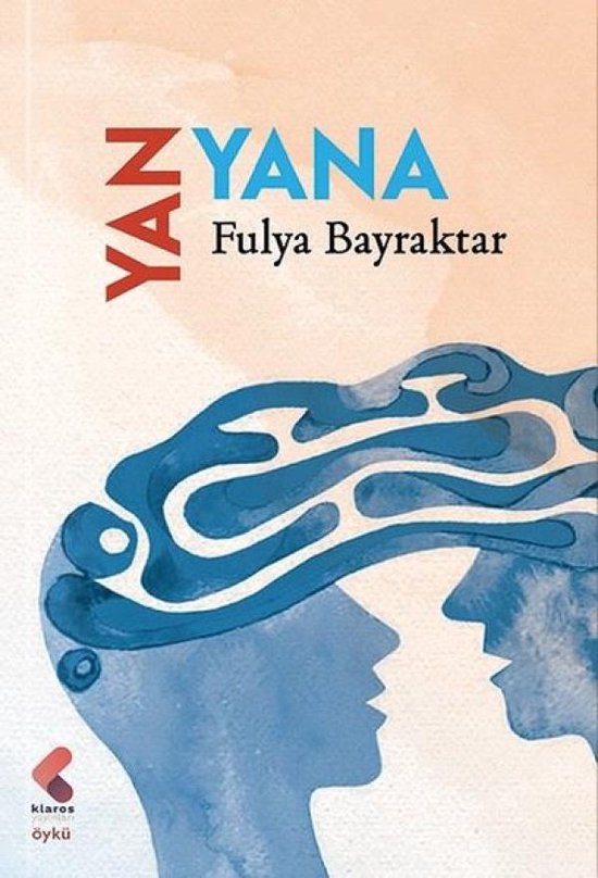 Yan Yana, Fulya Bayraktar | 9786254153334 | Boeken | bol.com