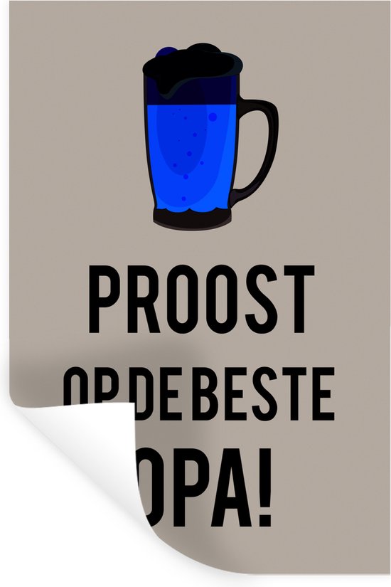 Muurstickers - Sticker Folie - Opa - Proost op de beste opa - Quotes ...