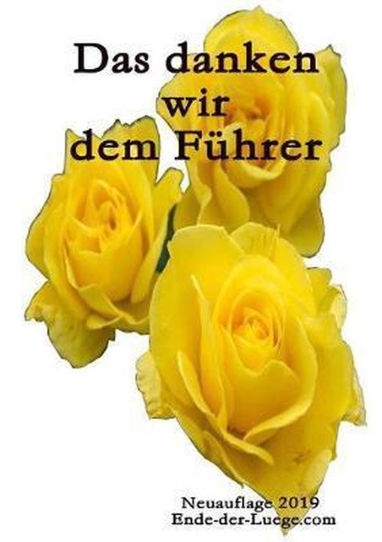 Das danken wir dem Fuhrer | 9780244173180 | Henry Hafenmayer | Boeken ...