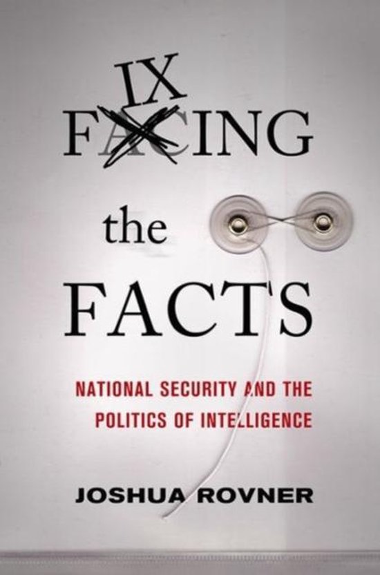 Fixing the Facts | 9781501700736 | Joshua Rovner | Boeken | bol.com