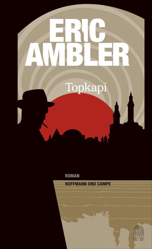 Topkapi (ebook), Eric Ambler | 9783455814101 | Boeken | bol.com