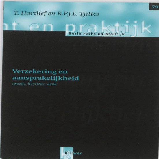 Verzekering en aansprakelijkheid, Ton Hartlief | 9789026833465 | Boeken ...