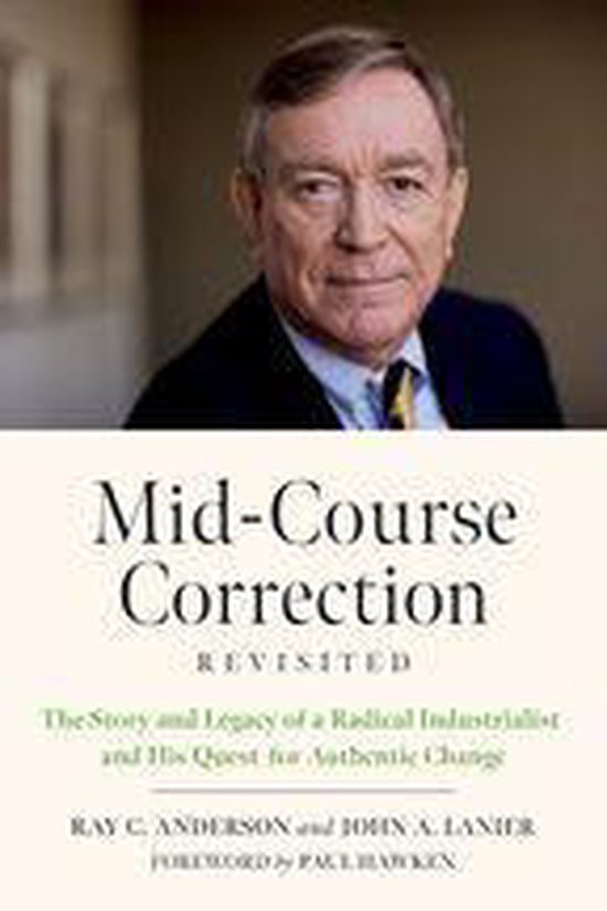 Mid-Course Correction Revisited (ebook), Ray Anderson | 9781603588904 ...