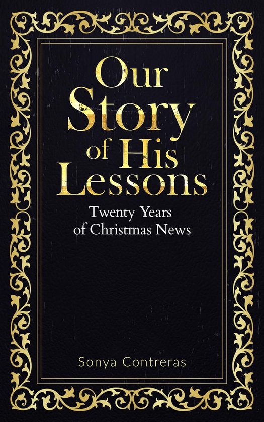 Our Story of His Lessons (ebook), Sonya Contreras | 9781386947691 ...