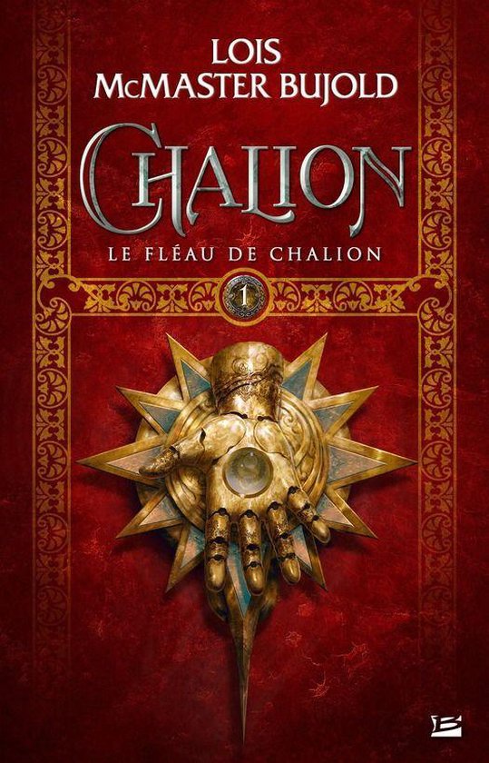 Chalion 1 - Le Fléau de Chalion (ebook), Lois Mcmaster Bujold ...