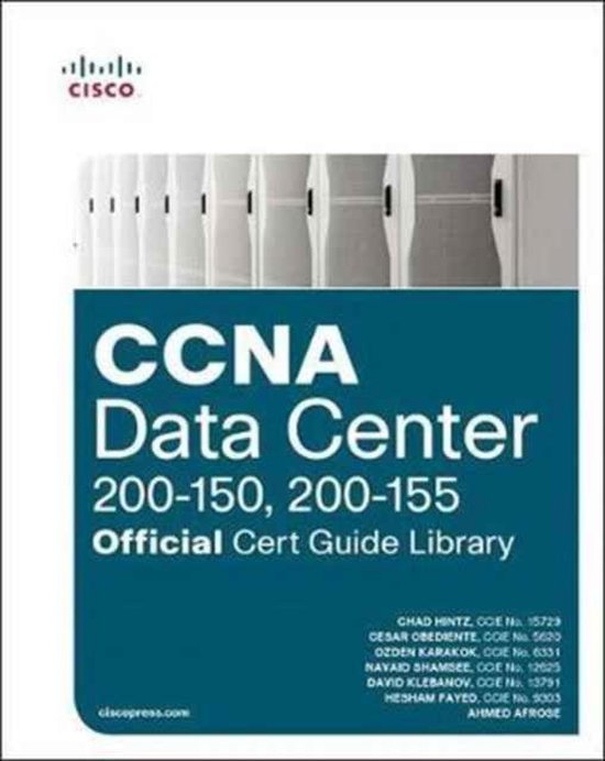 CCNA Data Center (200-150, 200-155) Official Cert Guide Library, Chad ...