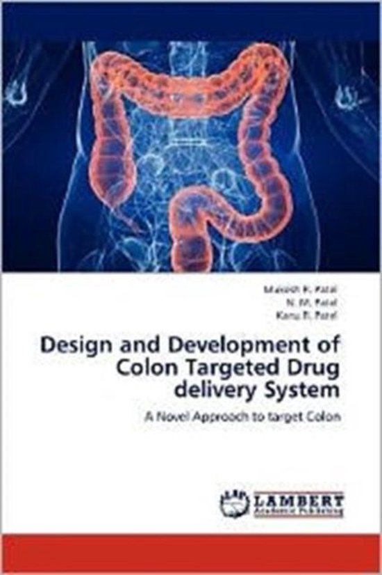 Design and Development of Colon Targeted Drug Delivery System ...