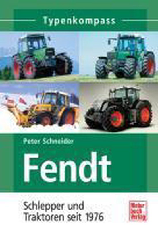 Fendt, Peter Schneider | 9783613031692 | Boeken | bol