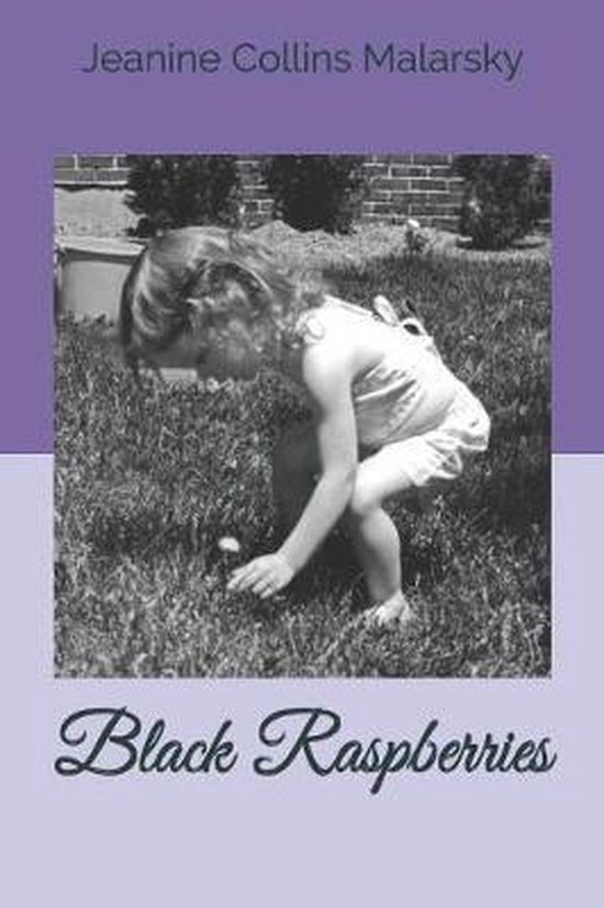 Black Raspberries, Jeanine Collins Malarsky | 9781099476952 | Boeken ...