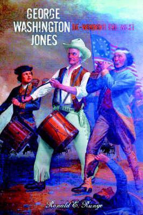 George Washington Jones, Ronald E Runge | 9780595340736 | Boeken | bol