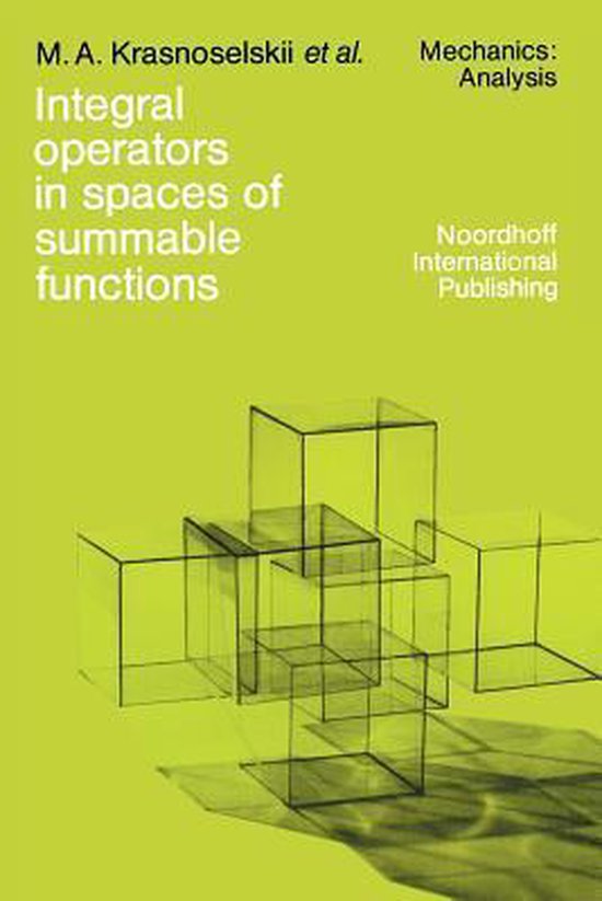 Mechanics: Analysis- Integral operators in spaces of summable functions |... | bol.com