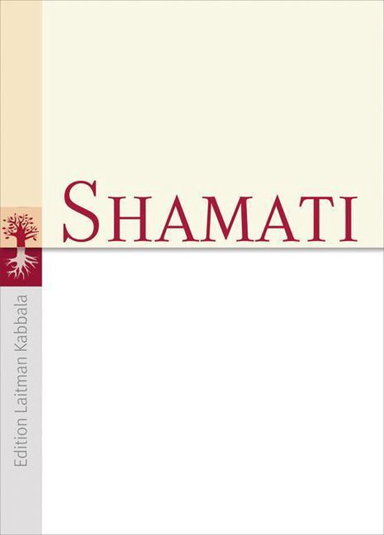 Shamati (ebook), Rav Yehuda Ashlag | 9783899016901 | Boeken | bol.com