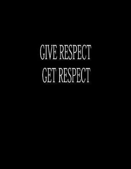 Give Respect Get Respect, Lek Journal | 9781093346282 | Boeken | bol.com