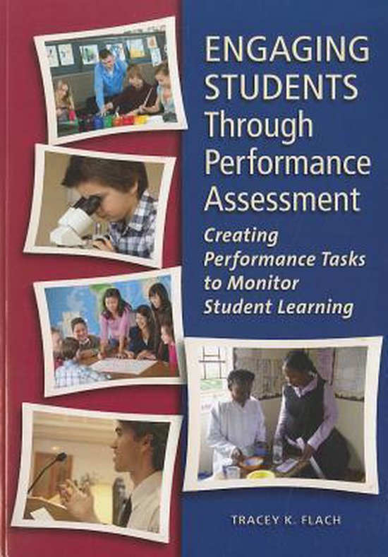 Engaging Students Through Performance Assessment: Creating Performance ...