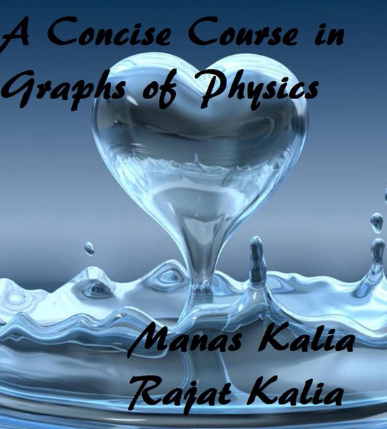 A Concise Course 1 - A Concise Course in Graphs of Physics (ebook ...