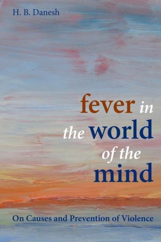 Fever in the World of the Mind | 9780978284541 | Onbekend | Boeken ...