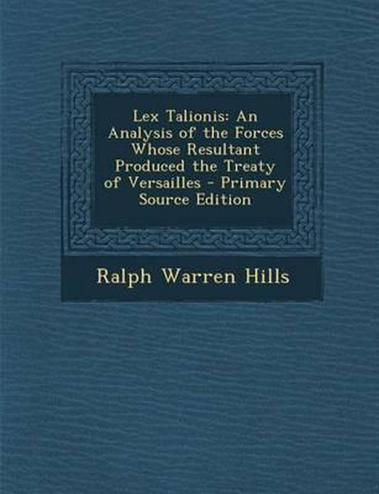 Lex Talionis, Ralph Warren Hills | 9781287570981 | Boeken | bol.com