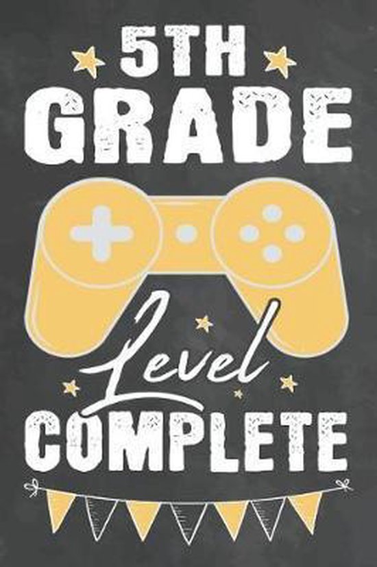 5th Grade Level Complete, Teacher Gamer Gifts Ma | 9781076197580 ...
