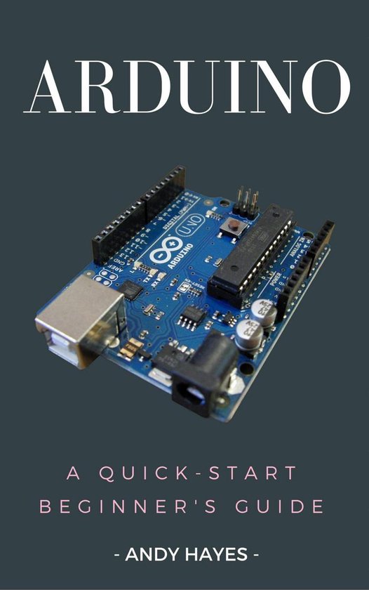 Arduino (ebook), Andy Hayes | 6610000171668 | Boeken | bol