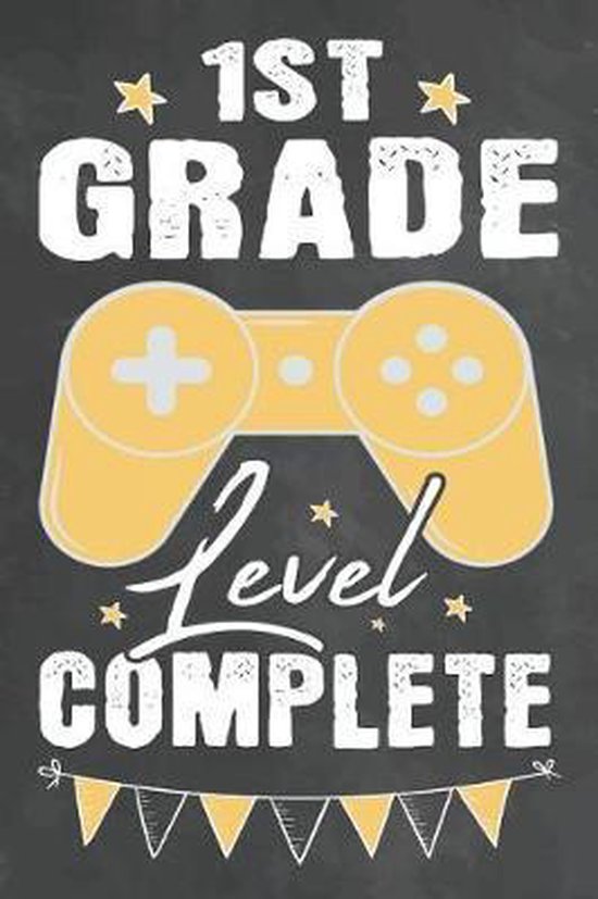 1st Grade Level Complete, Teacher Gamer Gifts Ma | 9781076197436 ...