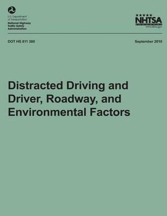Distracted Driving and Driver, Roadway, and Environmental Factors ...