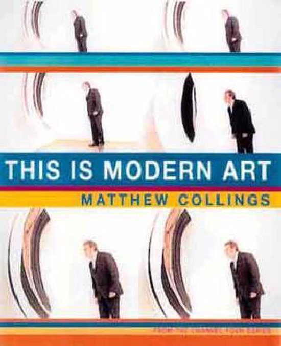 This Is Modern Art, Matthew Collings | 9781841881003 | Boeken | bol.com